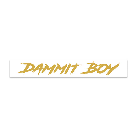 "DAMMIT BOY" WINDSHIELD DECAL – Project Torque